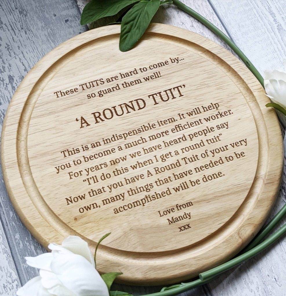 Personalised 'A Round Tuit' Chopping Board - Honey Pot Workshop